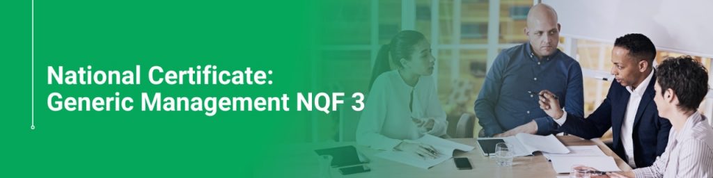 National Certificate: Generic Management: Generic Management